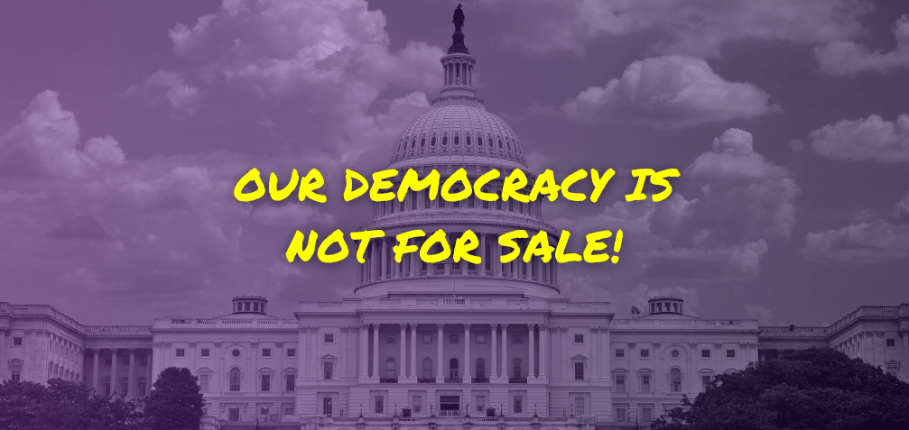 Our Democracy is NOT For Sale! Stop Corruption in Politics! — NextGen ...